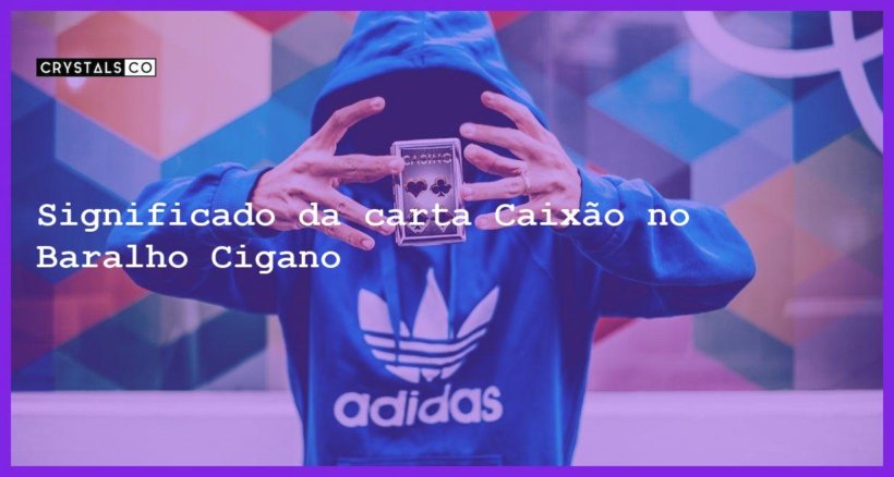Significado Da Carta Caixão No Baralho Cigano Blog Crystalsco